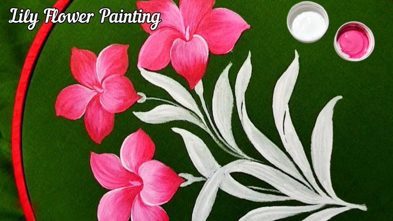 Lily Flower Painting tutorial Pink lily flower painting on cloth - YouTube