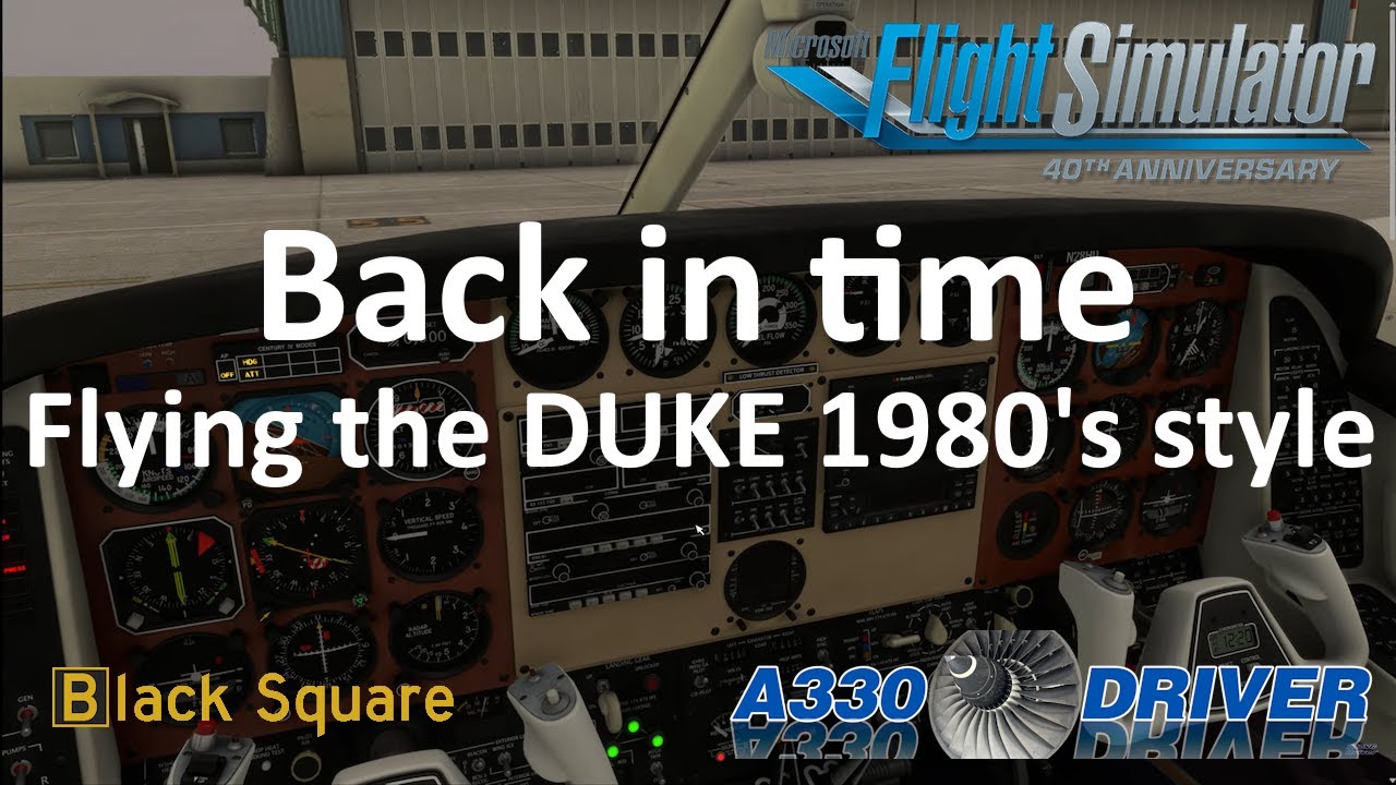 BACK IN TIME - Let's fly a 1980's DUKE THE ORIGINAL WAY | Real Airline ...