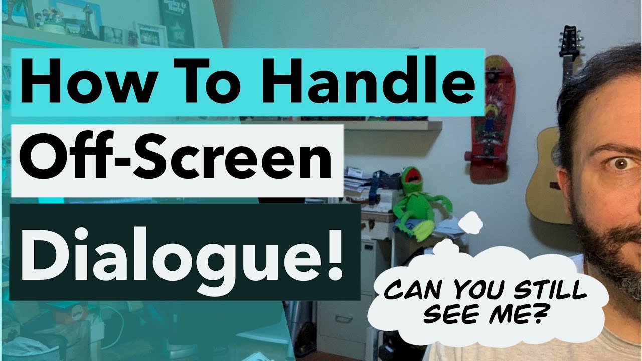 How To Handle Off Screen Dialogue Self Tapes YouTube how-to-handle-off-screen-dialogue-self-tapes-youtube