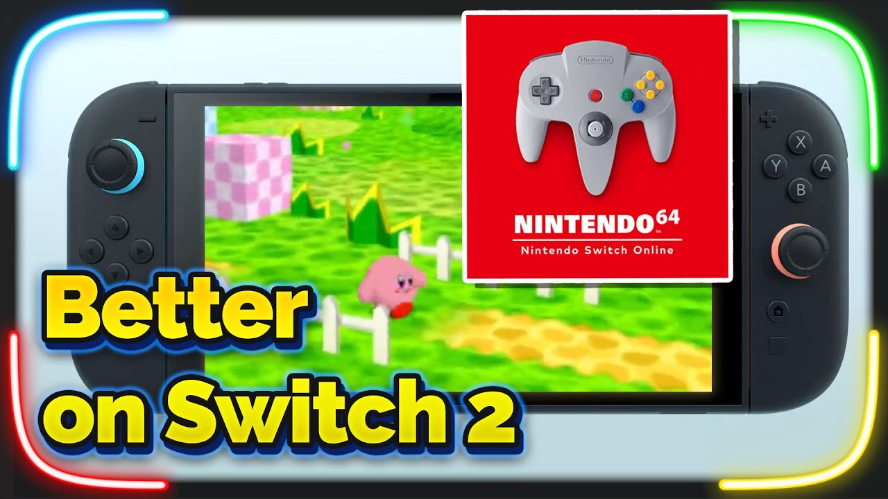 N64 is WAY Better on Switch 2 + More Backwards Compatible Updates ...