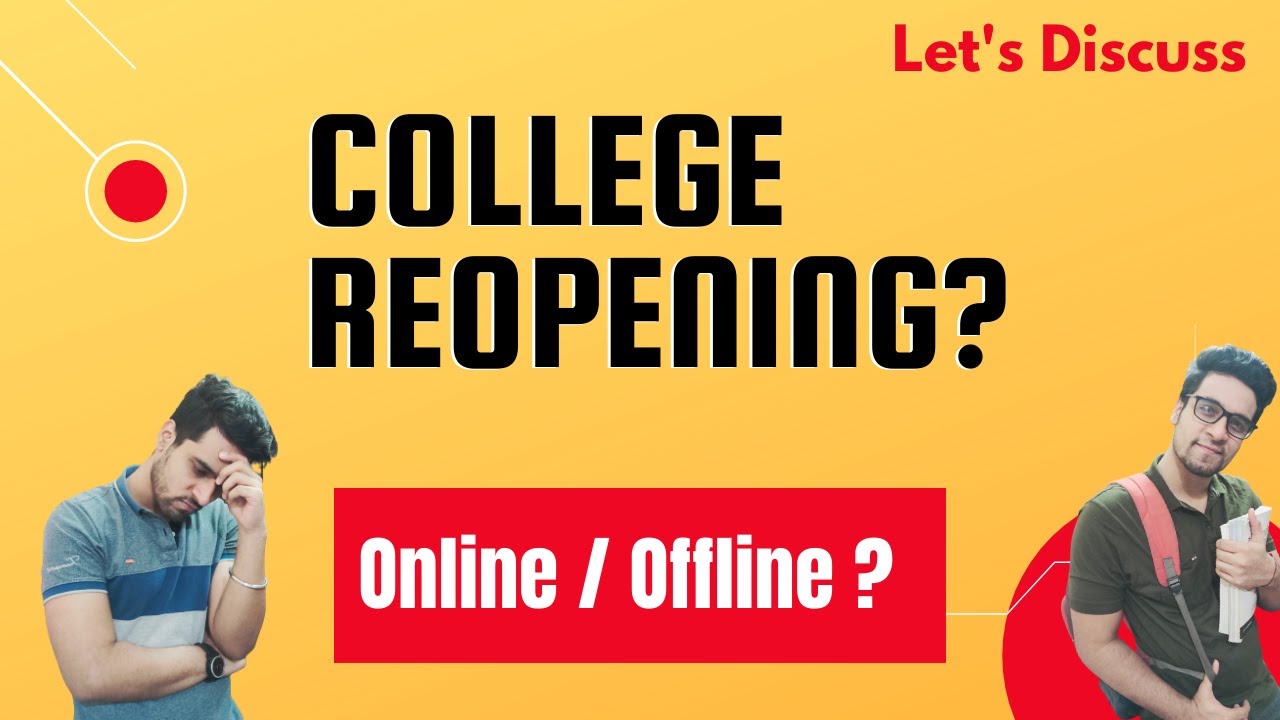 College Reopening after 8 months ? Should you go back? - YouTube