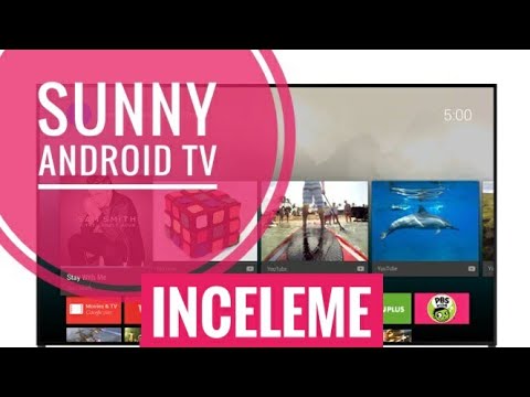 Sunny Android TV İNCELEME - alınır mı ?