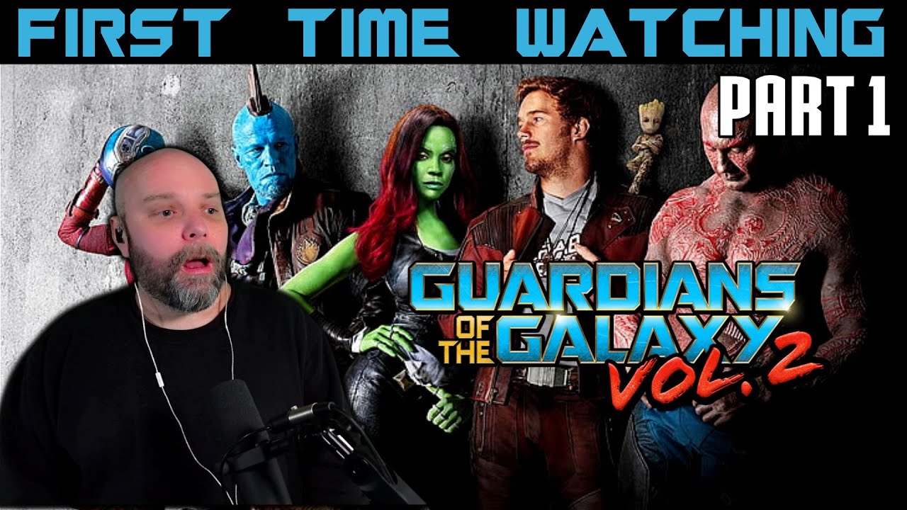 DC fans First Time Watching Marvel- Guardians of the Galaxy Vol. 2 ...