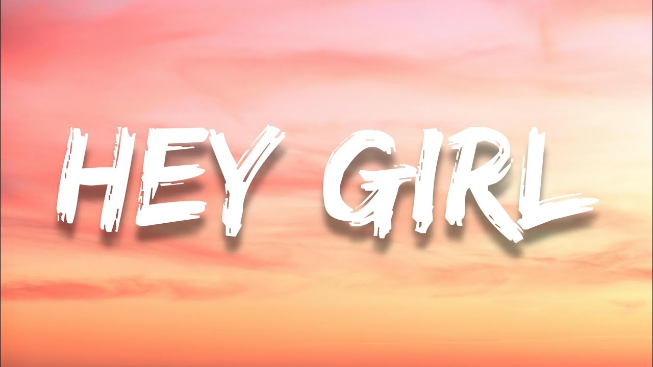 Hey girl | lyrics | New English song 2025 #lyrics #music #song - YouTube