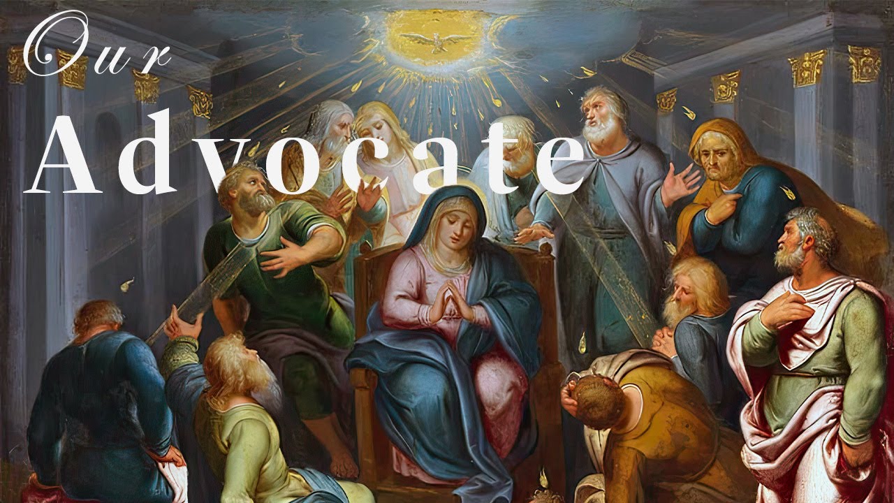 The Holy Spirit Advocate For Our Mercy And Our Freedom YouTube The Holy Spirit Advocate For Our Mercy And Our Freedom YouTube