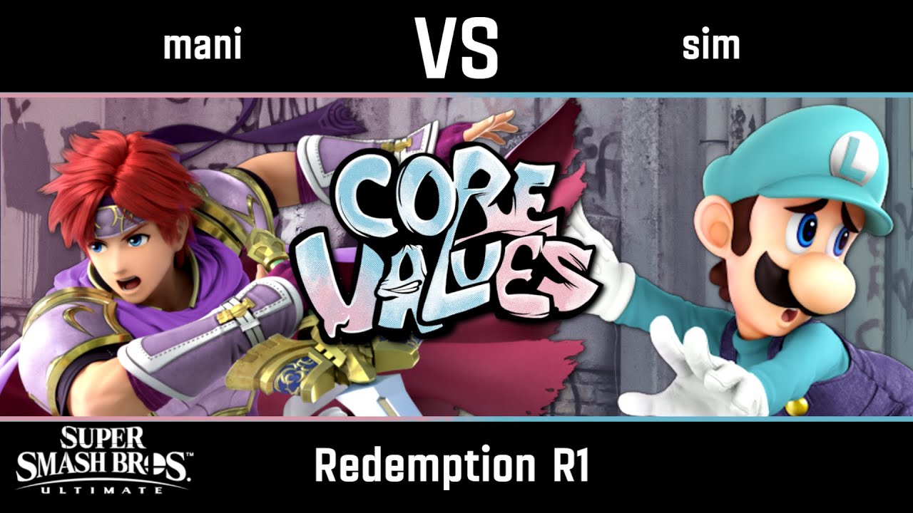 mani (Roy) vs sim (Luigi) - Ultimate Redemption Round 1 - CORE VALUES ...