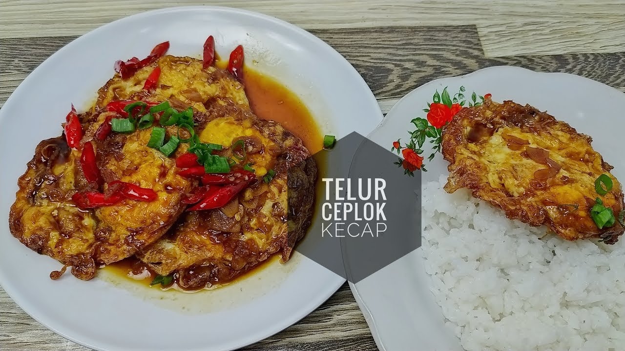 Telur Ceplok Kecap Menu Favorit Keluarga Yang Mudah Banget Dan Cepet ...