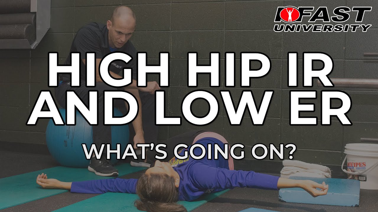 High Hip Internal Rotation and Limited External Rotation - What's going ...