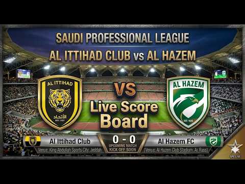 Al Ittihad Club vs Al Hazem | Watchalong & Live Score | Saudi Professional League