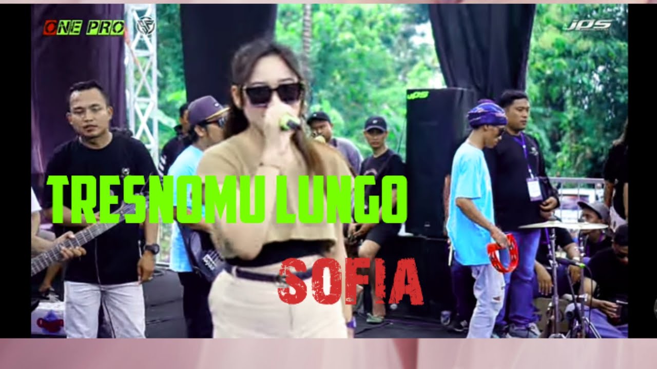 TRESNOMU LUNGGO SOFIA ONE PRO PEMUDA KEDALEMAN - YouTube Music