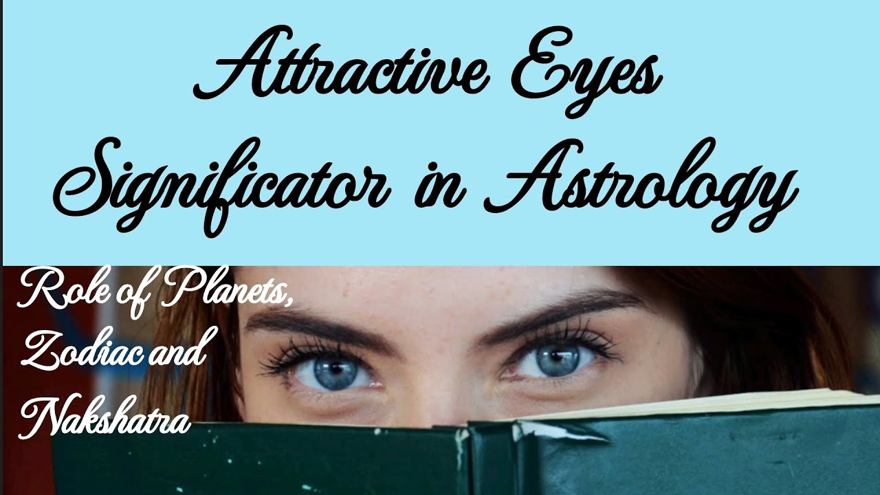 Attractive Eyes Significator in Astrology #astrology #beauty #rahu # ...