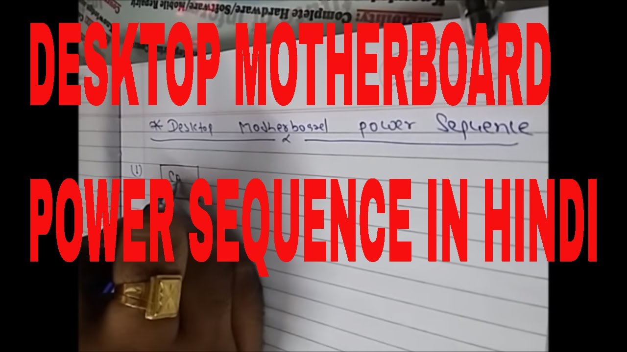 Desktop Motherboard Power Sequence step by step in hindi language ...