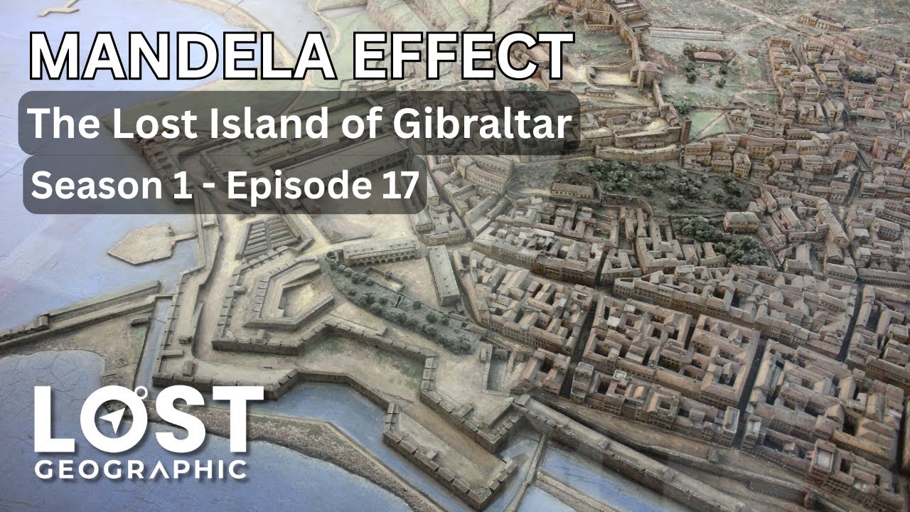 The Lost Island of Gibraltar: Inside the Land Model - Mandela Effect ...