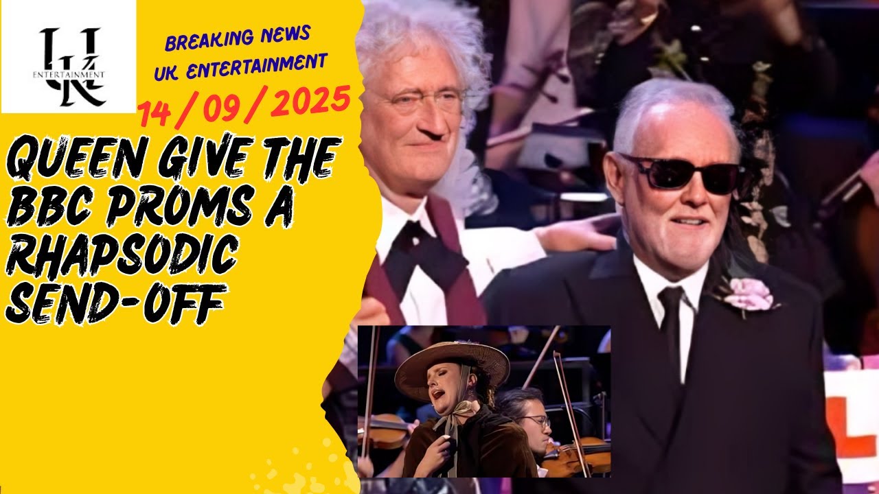 Queen give the BBC Proms a Rhapsodic send-off - YouTube