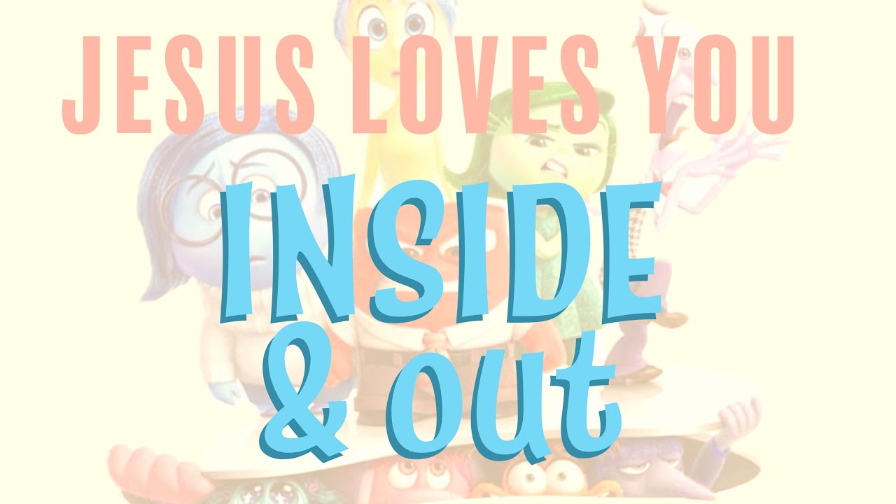 Jesus Loves From the Inside Out - YouTube