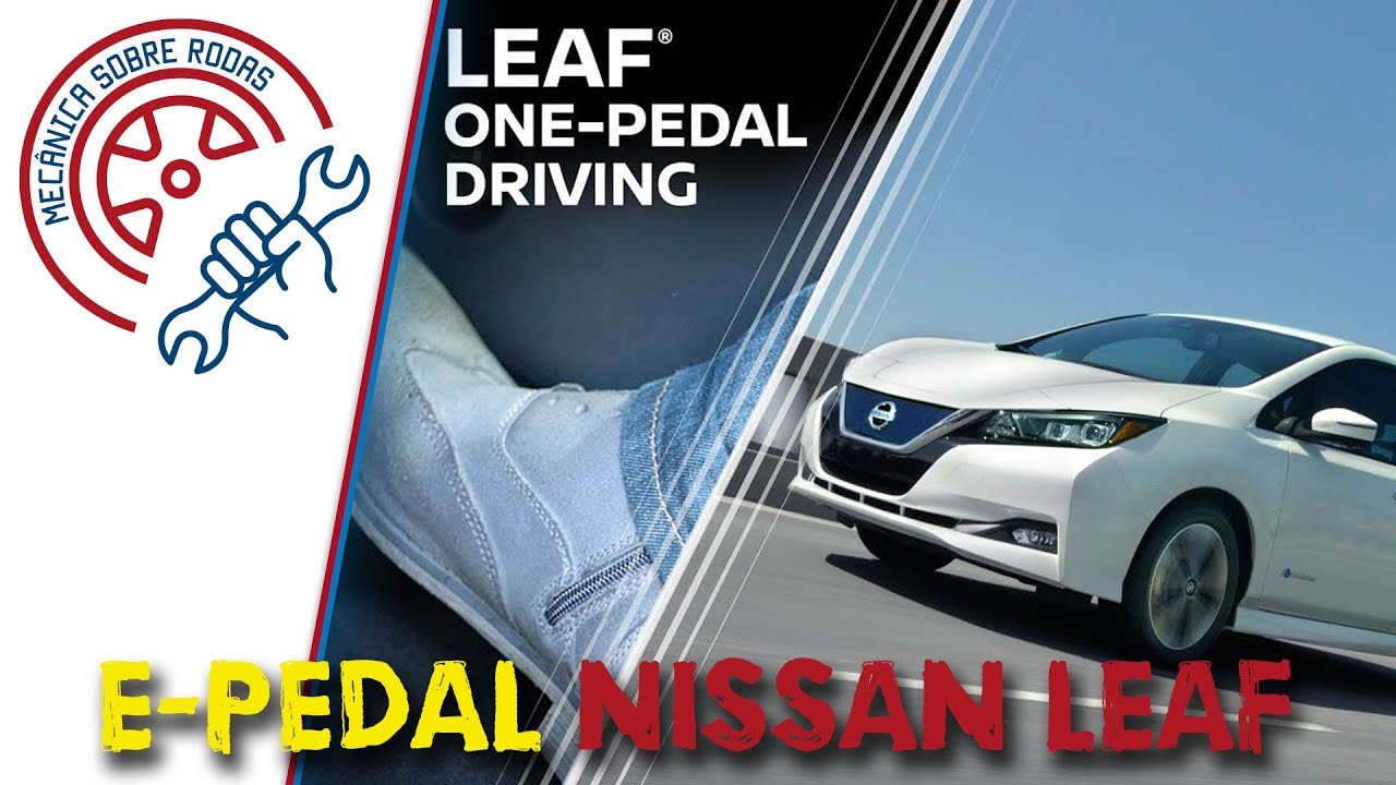 E-Pedal NISSAN Como Funciona? Vale a Pena? | João Cruz - YouTube
