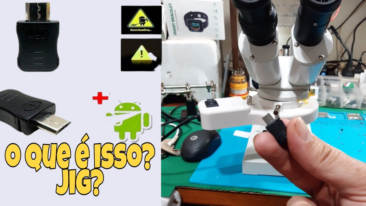 O QUE É JIG, PARA QUE SERVE? COMO USAR? JIG SANSUNG, MODO DOWNLOAD COM ...