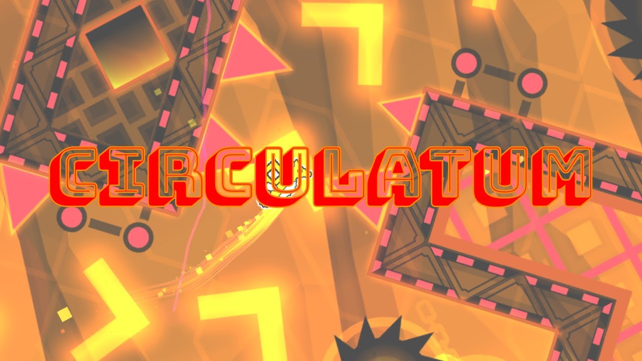 Circulatum 100% // First Hard Demon // Geometry Dash 2.205 - YouTube