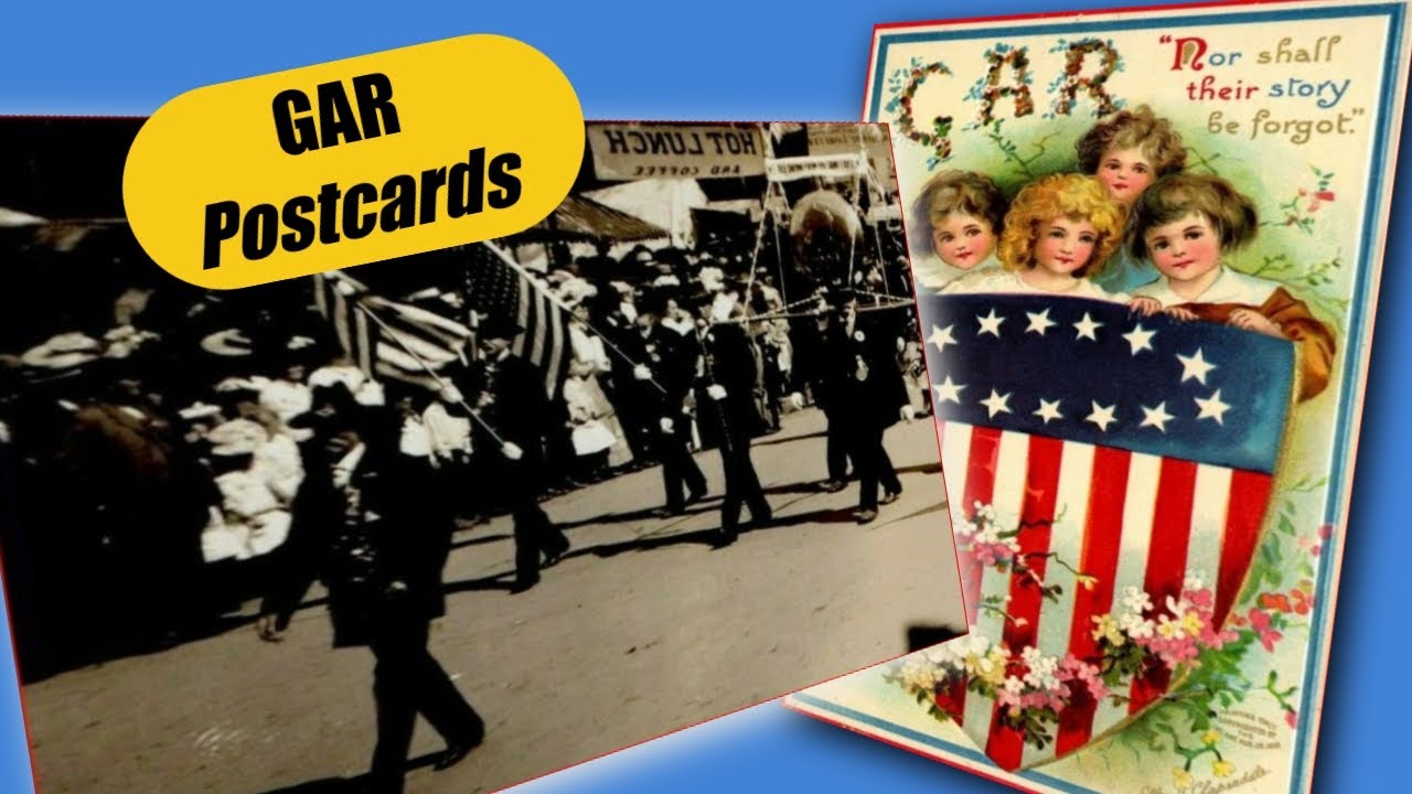 Grand Army of the Republic GAR Postcards - YouTube