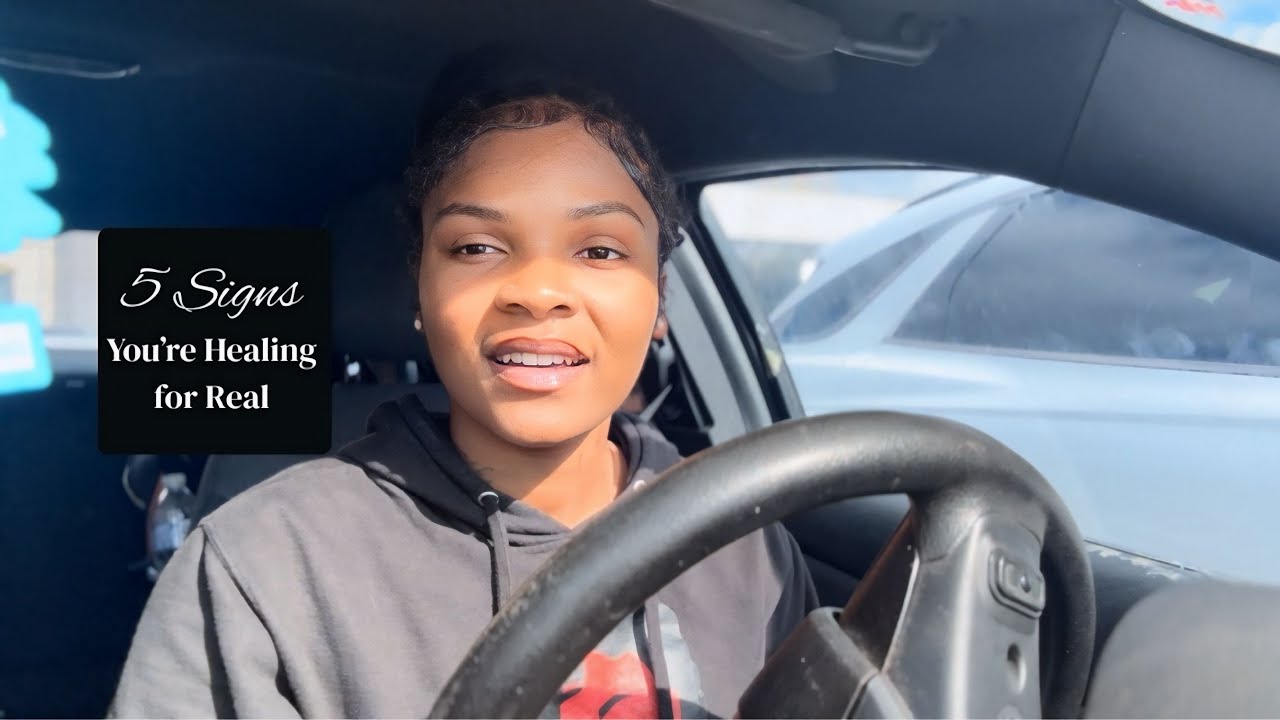 5 Signs You're Healing For Real - YouTube