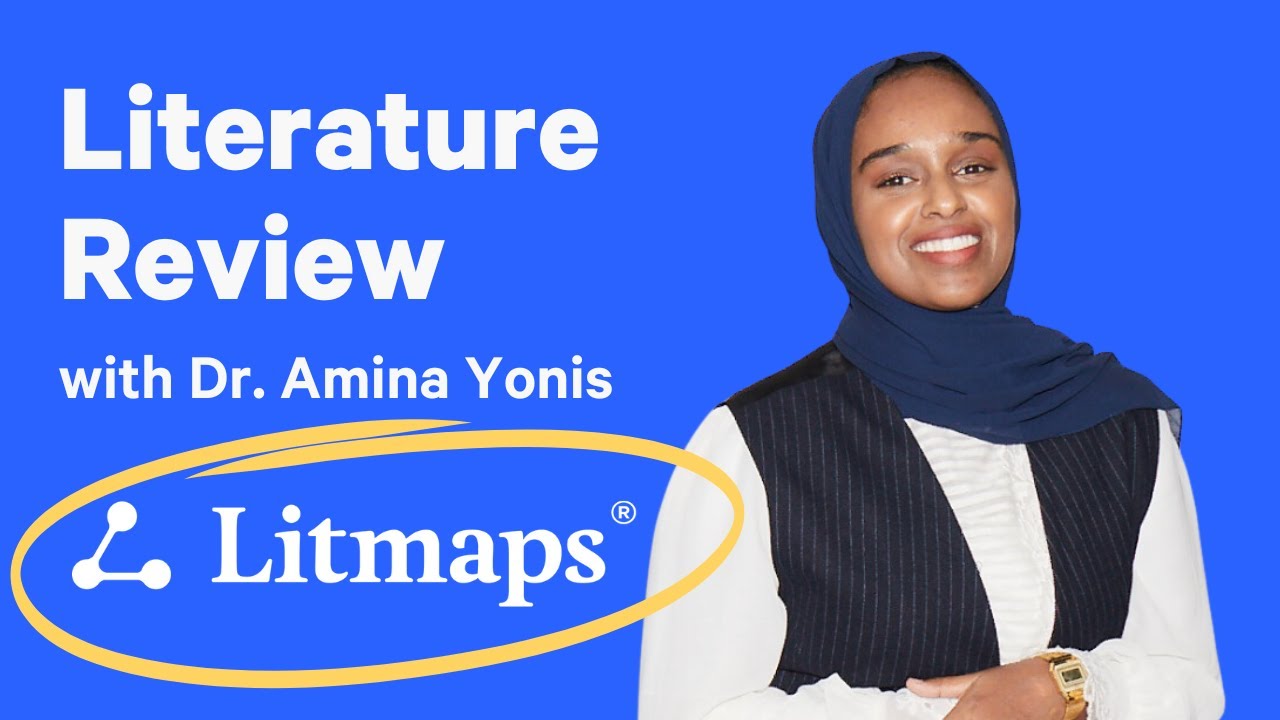 Literature Review Webinar with Amina Yonis and Litmaps - YouTube