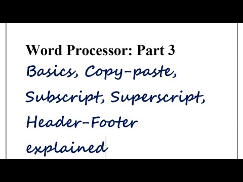 Cl 5 Word Processor: Part 3 (basics, copy-paste, subscript, superscript ...