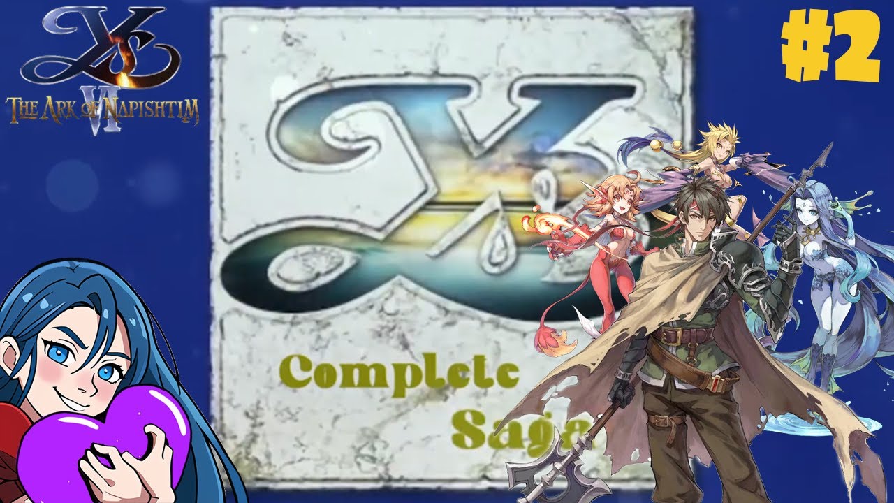 [ Ys Complete Saga ] Ys VI The Ark of Napishtim : Le Mercenaire et ...