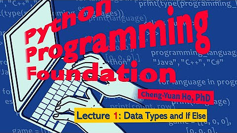 111S106 Python Programming Foundation (Cheng-Yuan Ho) - YouTube