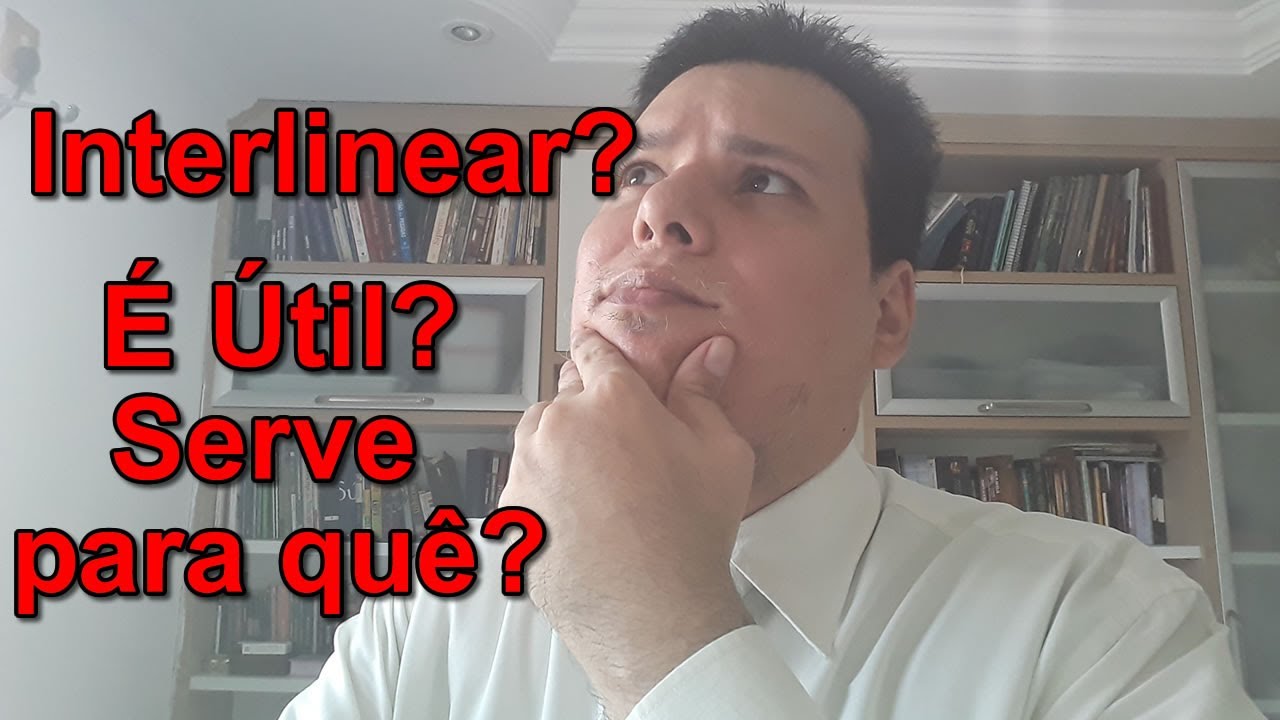 O Que É Um Interlinear? - YouTube