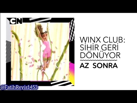 (Cartoon Network)(Az Sonra Winx Club Sihir Geri Dönüyor)(Şimdi)(Yeni Bölüm)Jeneriği(08.09.2026)16:29
