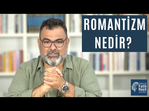 Romantizm nedir?