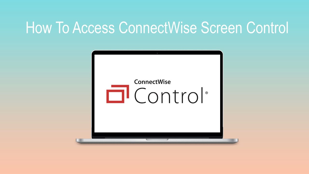 How To Access ConnectWise Screen Control YouTube