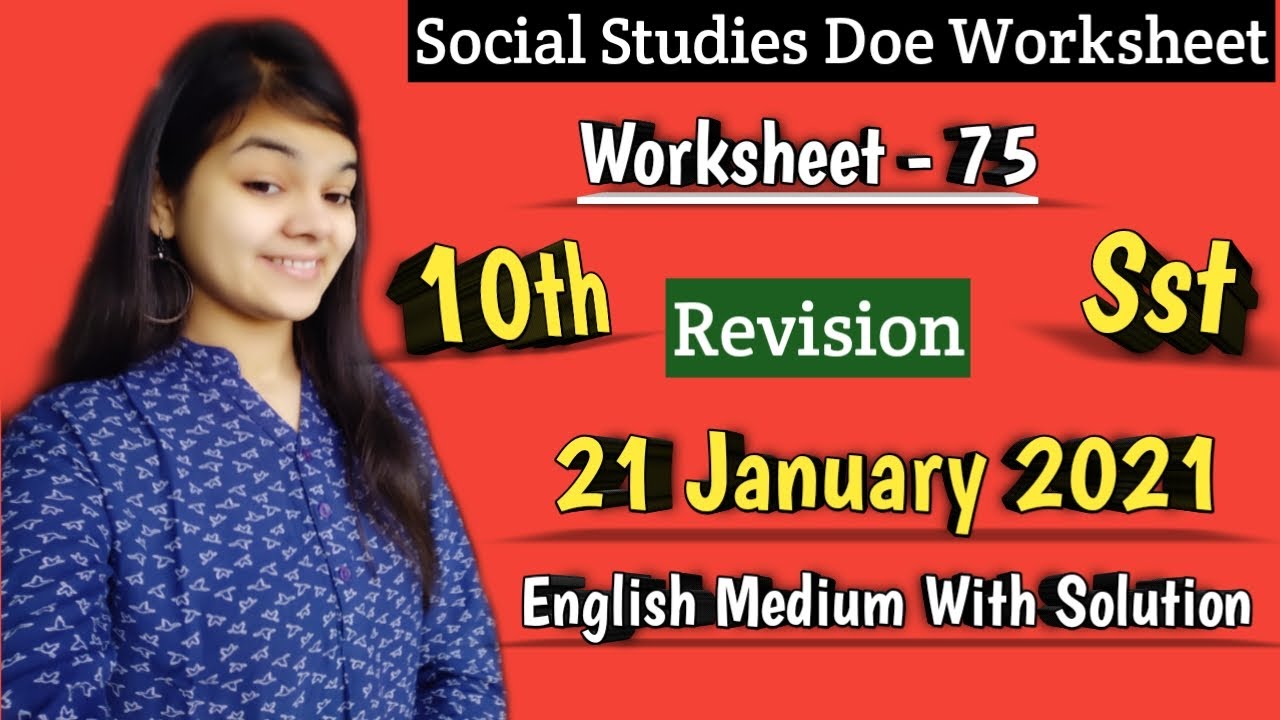 Class 10 Worksheet 75 Social Science Sst I DOE Worksheet 75 I 21 Jan ...