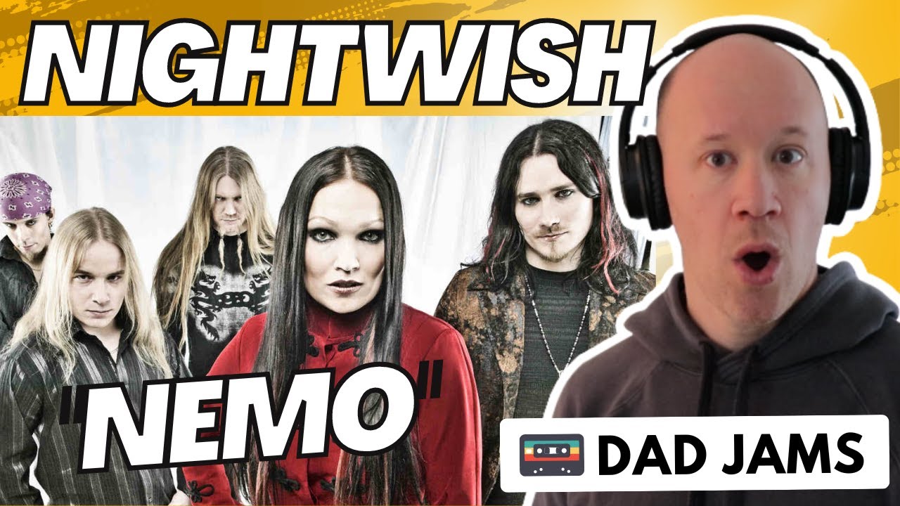 OLD DAD REACTS & FIRST LISTEN to NIGHTWISH - NEMO (official Dad Jams Score) - YouTube