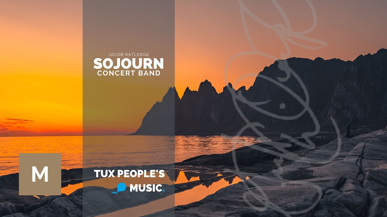 Sojourn (Concert Band) - Jacob W. Ratledge - YouTube
