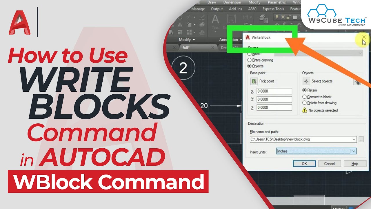 How To Use Write Block Command In AutoCAD WBlock Command AutoCAD In How To Use Write Block Command In AutoCAD WBlock Command AutoCAD In