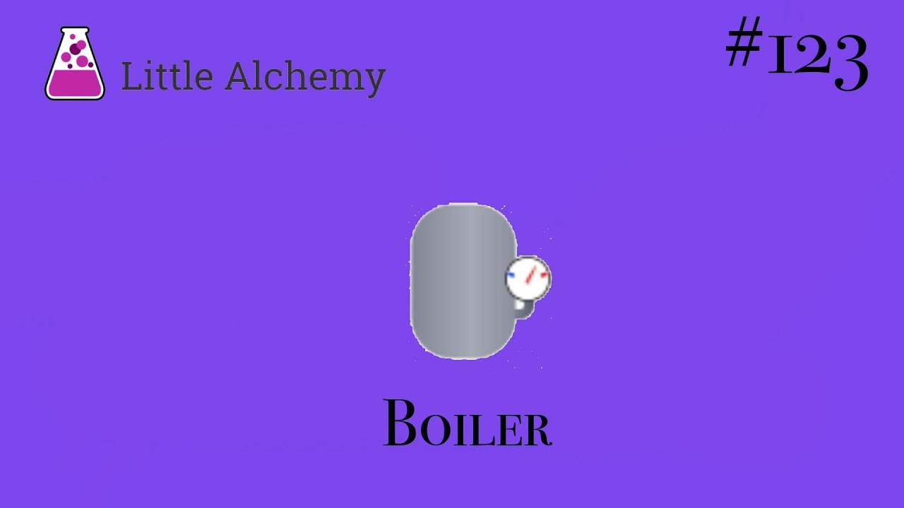 How To Make Boiler In Little Alchemy YouTube how-to-make-boiler-in-little-alchemy-youtube