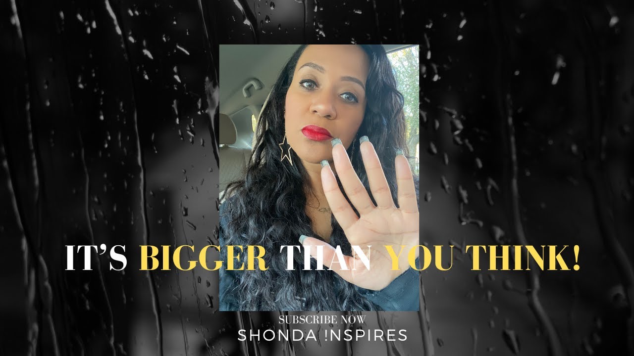 🛑 What’s Going On With You Is So Much Bigger Than You Think | Shonda ...
