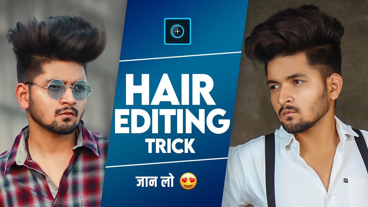 How to Edit Hairs in Your Photos Perfectly with your phone - NSB ...