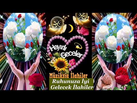 Yakarış kısa dua hayırlı geceler selamve dua ile güzel bir dua 