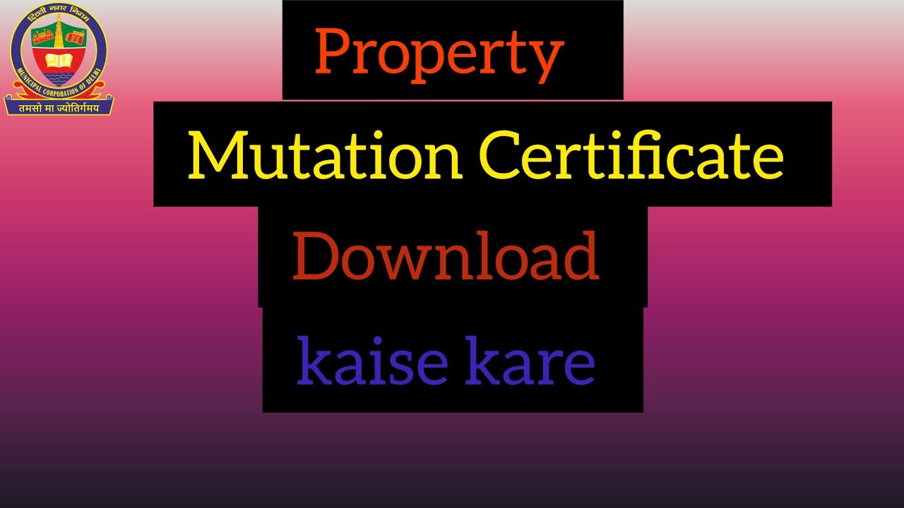 How to download MCD Mutation Certificate/Property ka mutation ...