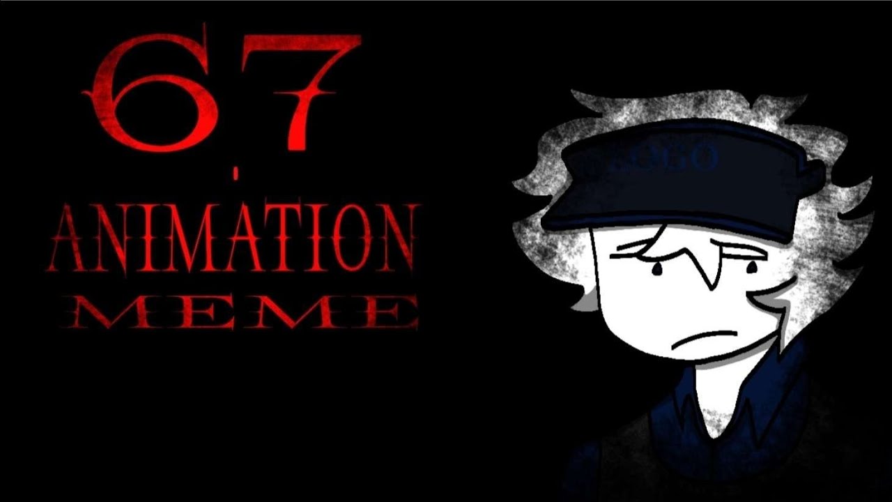 67 - [[Animation meme]] - YouTube