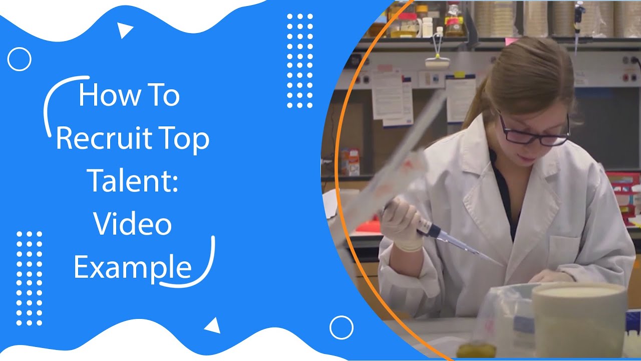 How to recruit top talent. Video Example - YouTube