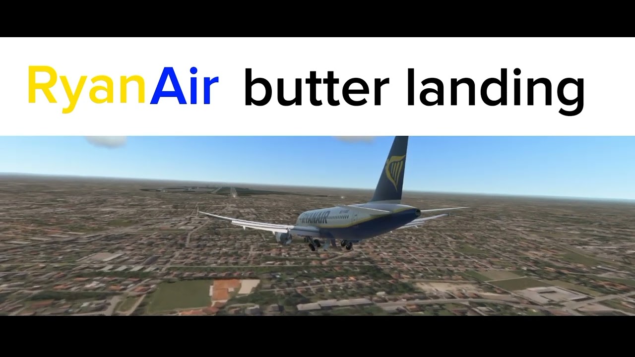 RyanAir butter landing (100% real) - YouTube