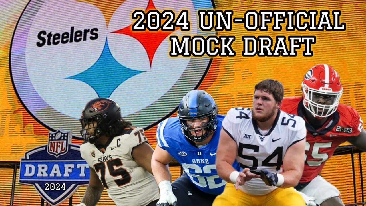Steelers Official Un-Official 2024 NFL Mock Draft #steelers #nfldraft ...