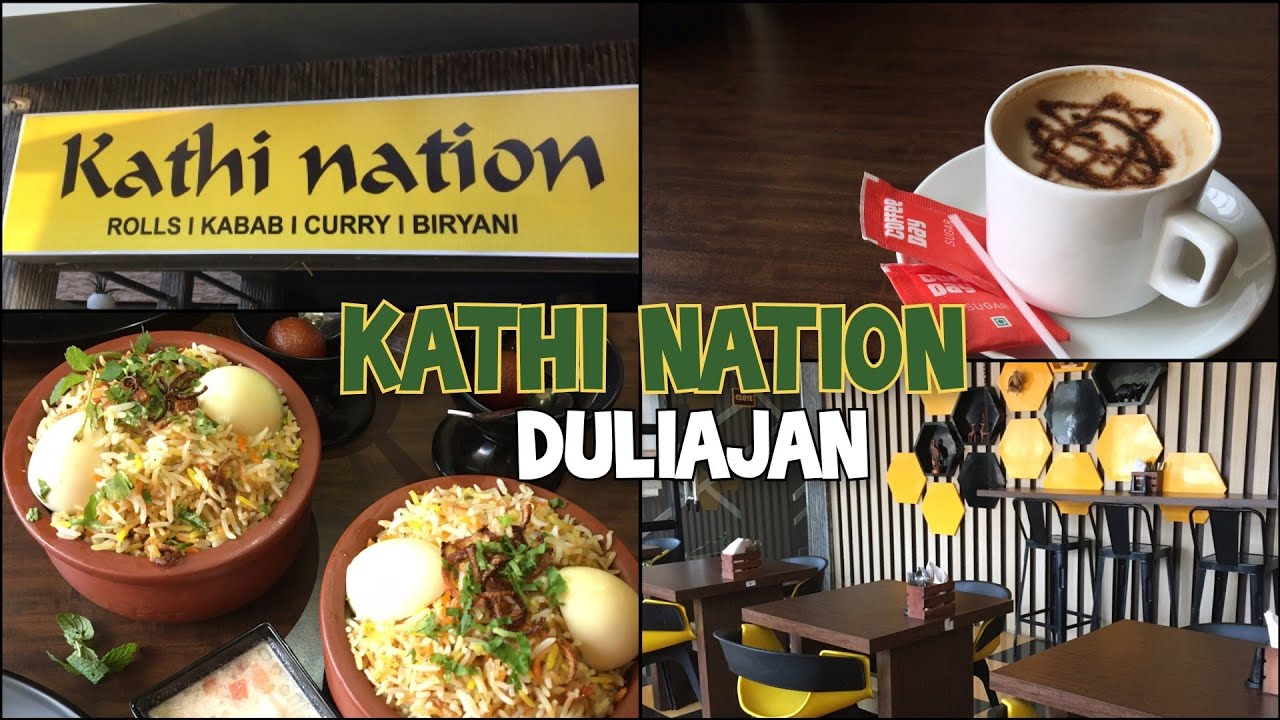 Kathi Nation | Duliajan | Restaurants in Duliajan | Assam | The Food ...