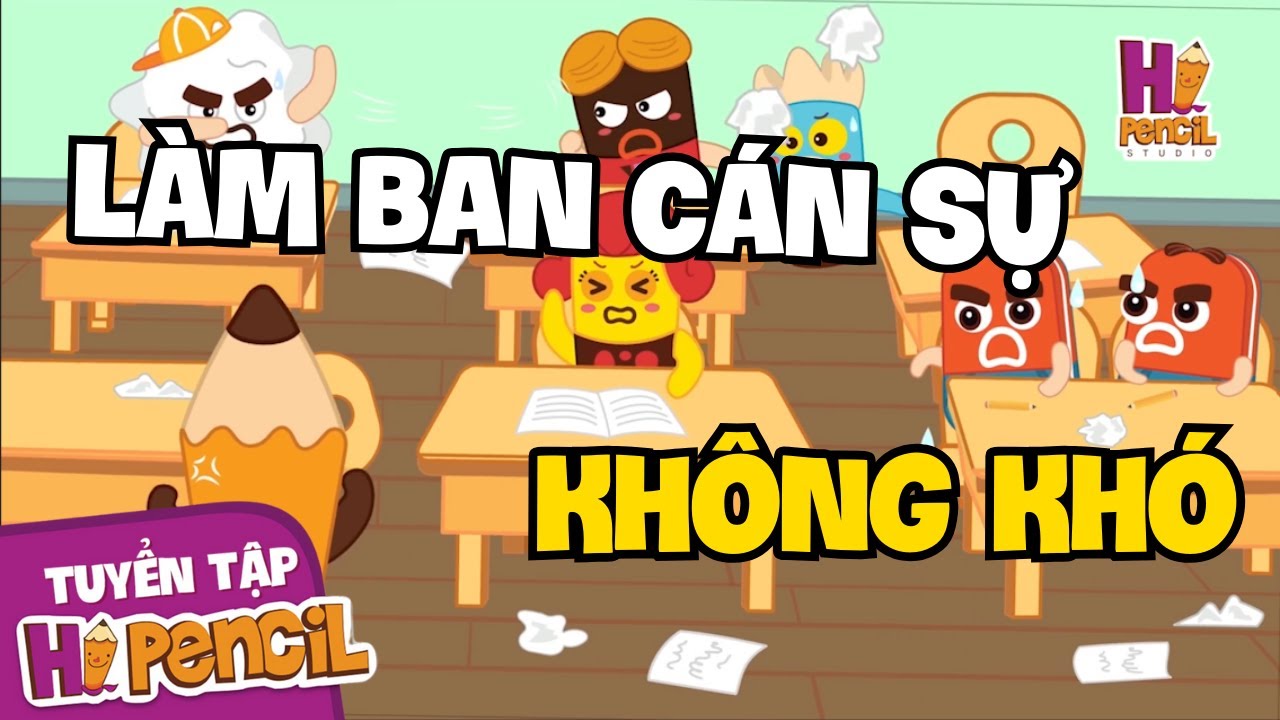 LÀM BAN CÁN SỰ SIÊU DỄ NHA l Tuyển tập Bút Chì Em Vàng l Hi Pencil ...