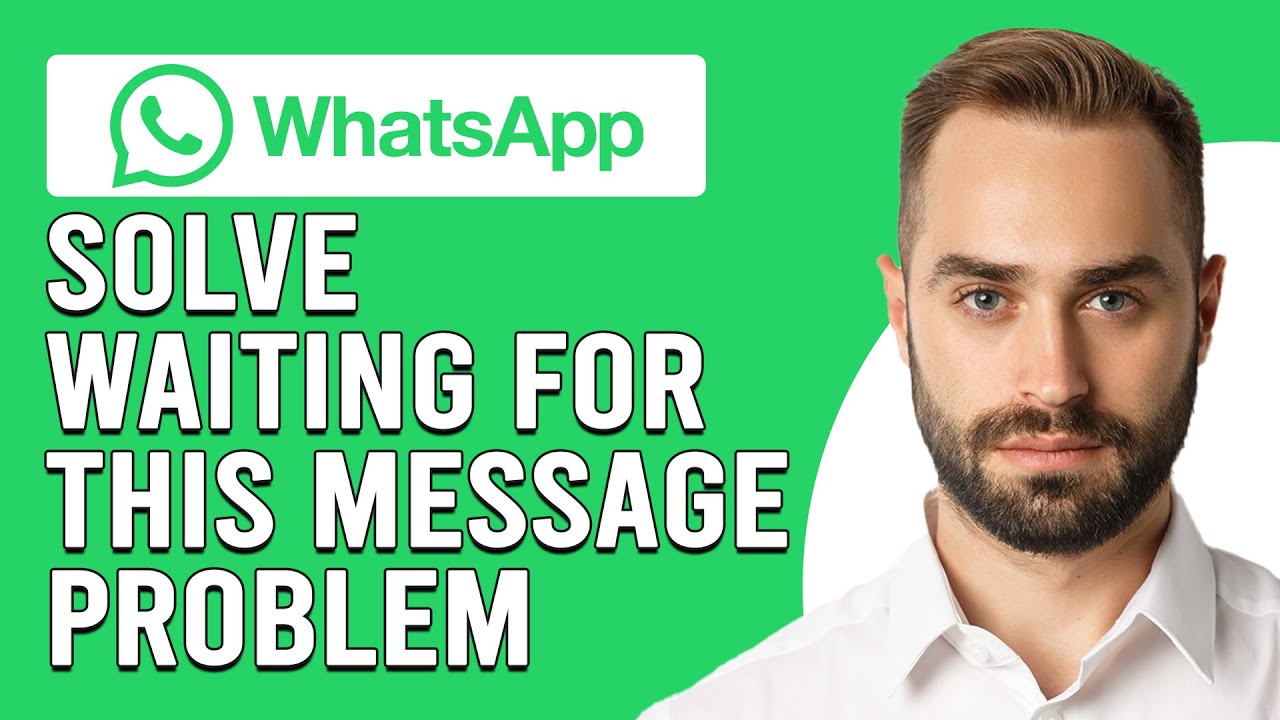 How To Solve Waiting For This Message Problem On Whatsapp (Updated ...