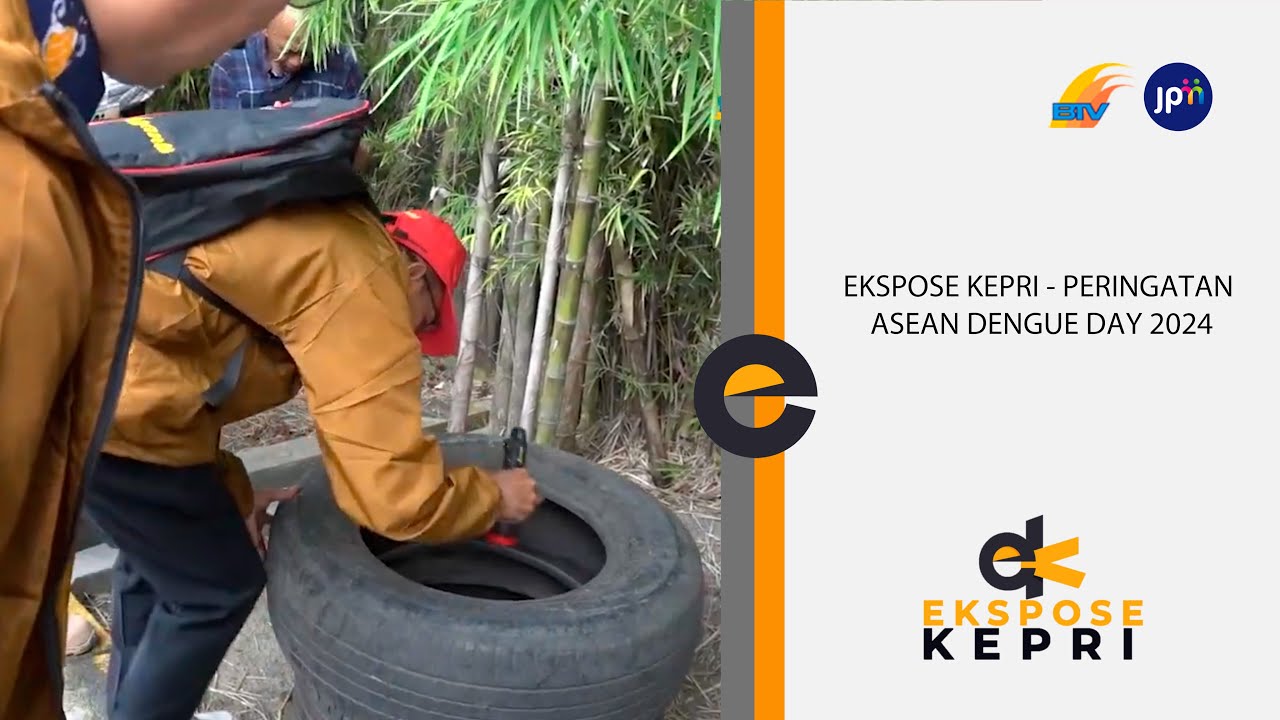 EKSPOSE KEPRI - PERINGATAN ASEAN DENGUE DAY 2024 - YouTube