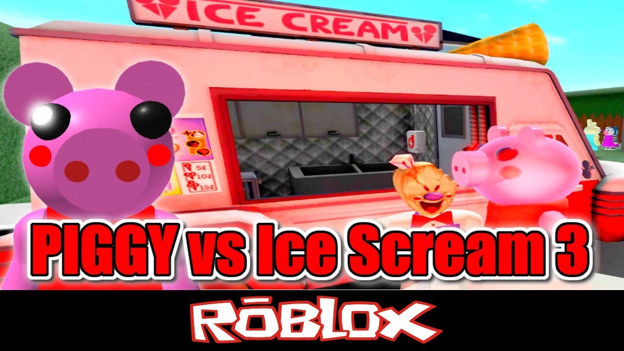 PIGGY vs Ice Scream 3 By uuucccmmm [Roblox] - YouTube